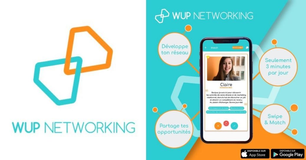 WUP NETWORKING, LE "TINDER" DES NETWORKERS